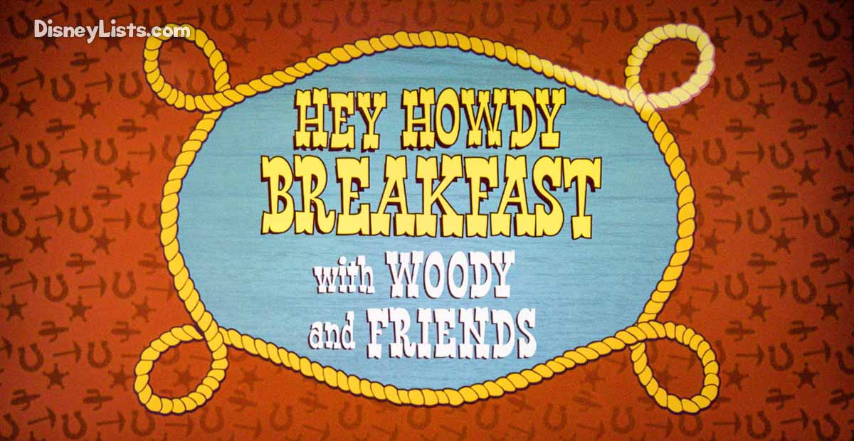 5 Reasons We Love the Hey Howdy Breakfast with Woody and Friends on the ...
